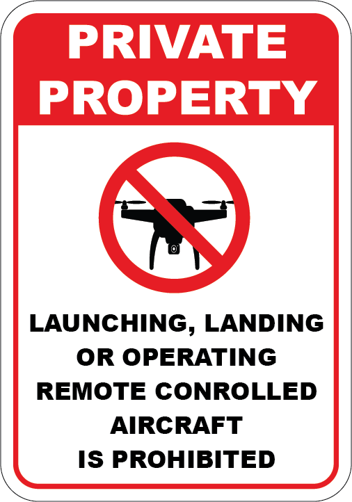 No Launching, Landing, Or Operating Remote Aircraft – Sign Wise