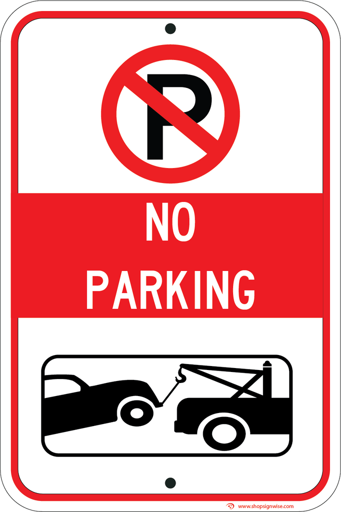 No Parking Tow Away – Sign Wise