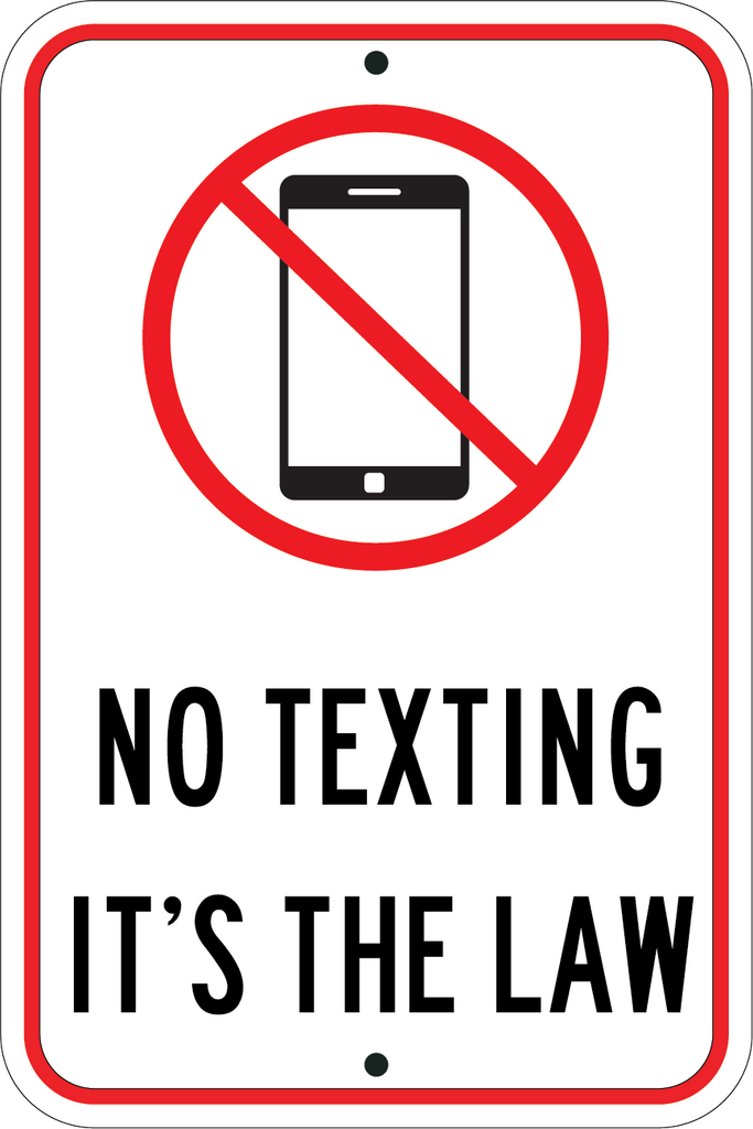 No Texting It's The Law – Sign Wise