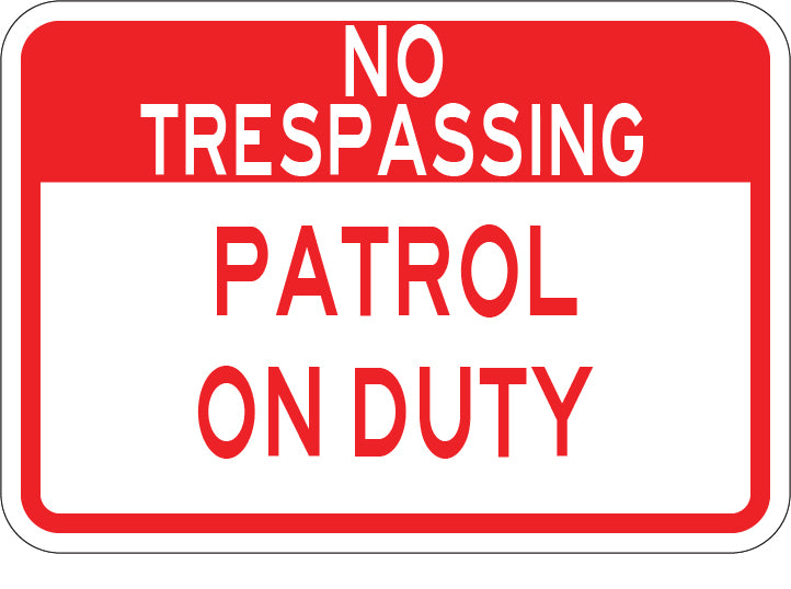 Patrol On Duty – Sign Wise