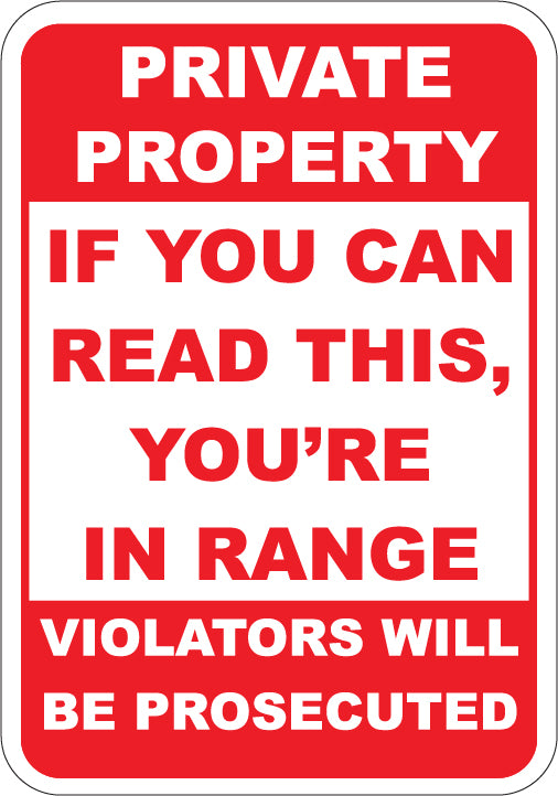 If You Can Read This, You're In Range – Sign Wise