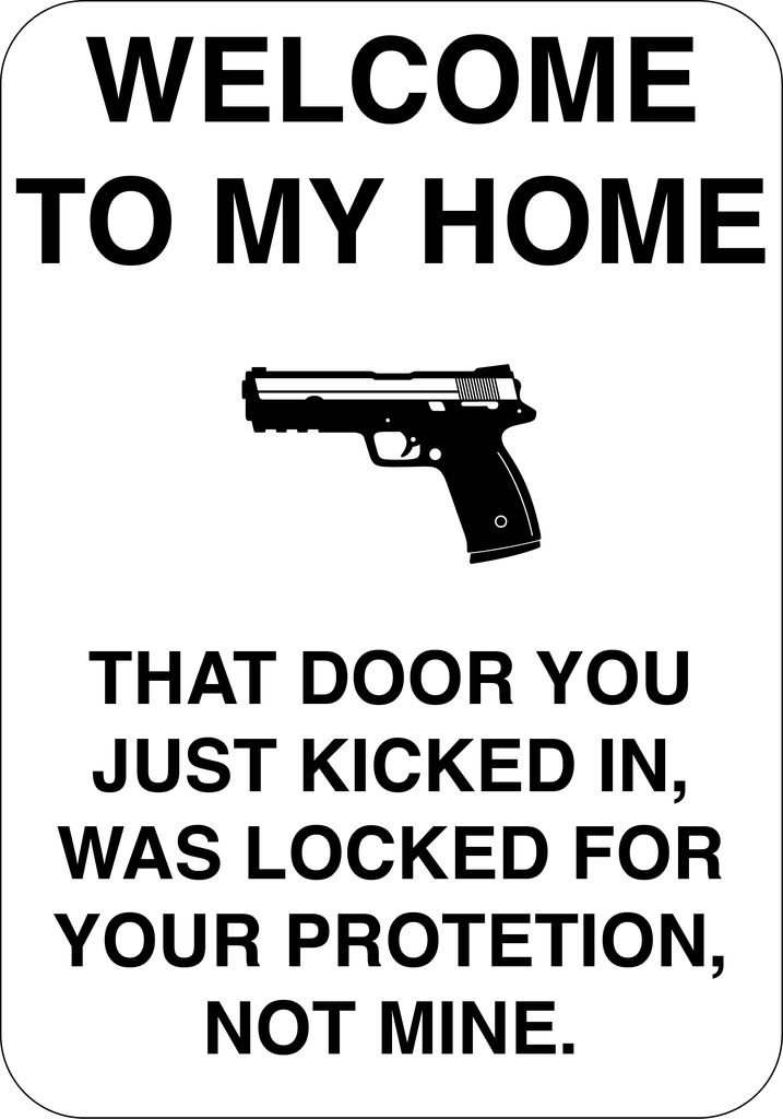 Welcome To My Home – Sign Wise